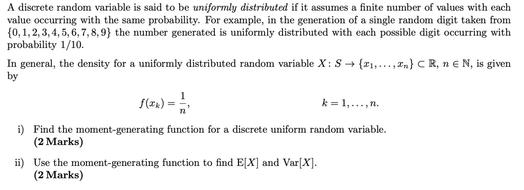 SOLVED: A discrete random variable is said to be uniforrly distributed if it assumes finite ...