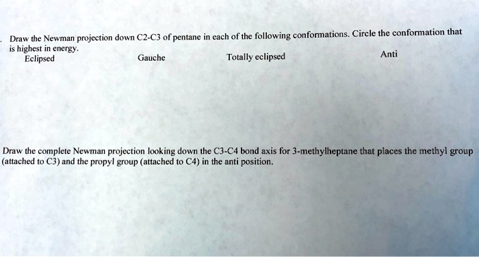projection down c2 c3 of pentane each of the following conformations ...