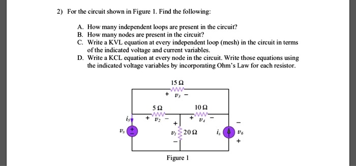 SOLVED: 2) For the circuit shown in Figure 1. Find the following: A ...