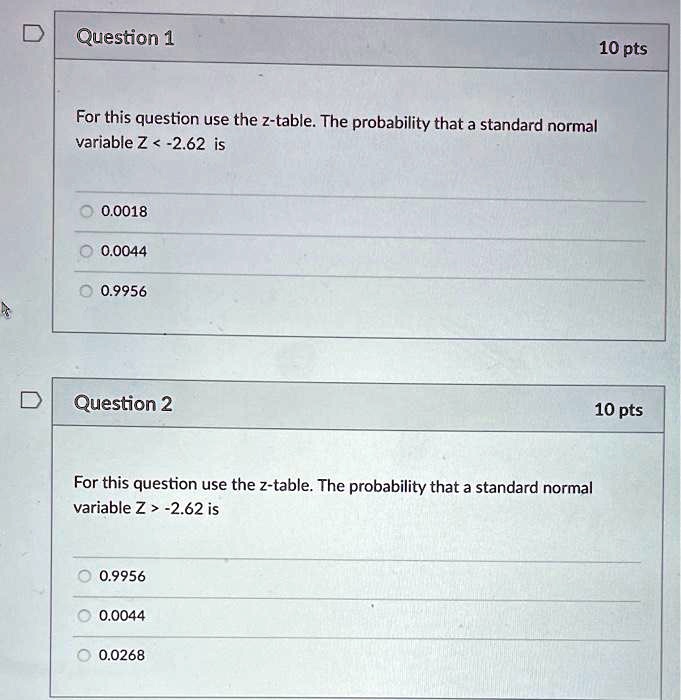 SOLVED: Question 1 10 pts For this question use the z-table. The ...