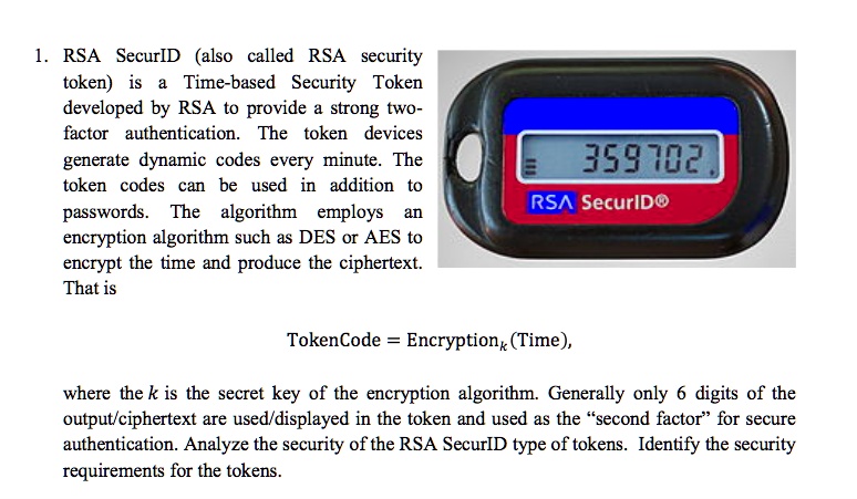 1 rsa securid also called rsa security tokenisa time based security ...