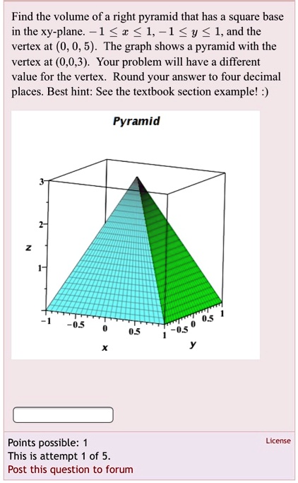 find the volume of a right pyramid that has square base in the xy plane ...
