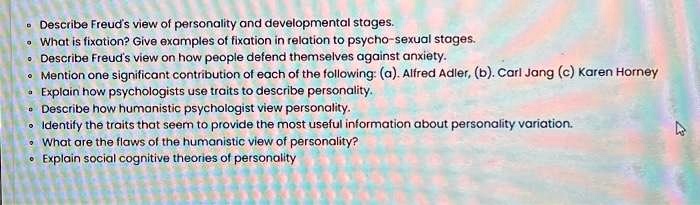 SOLVED: Texts: 1. Describe Freud's view of personality and ...