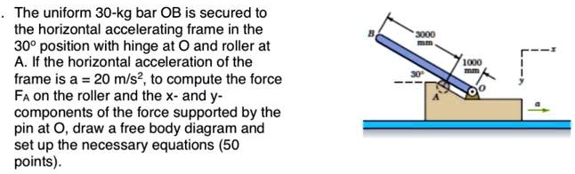 the uniform 30 kg bar ob is secured to the horizontal accelerating frame in the 30 position with ...