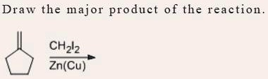 Draw the major product of the reaction. C=C cyclopentane CH2I2 Zn(Cu)