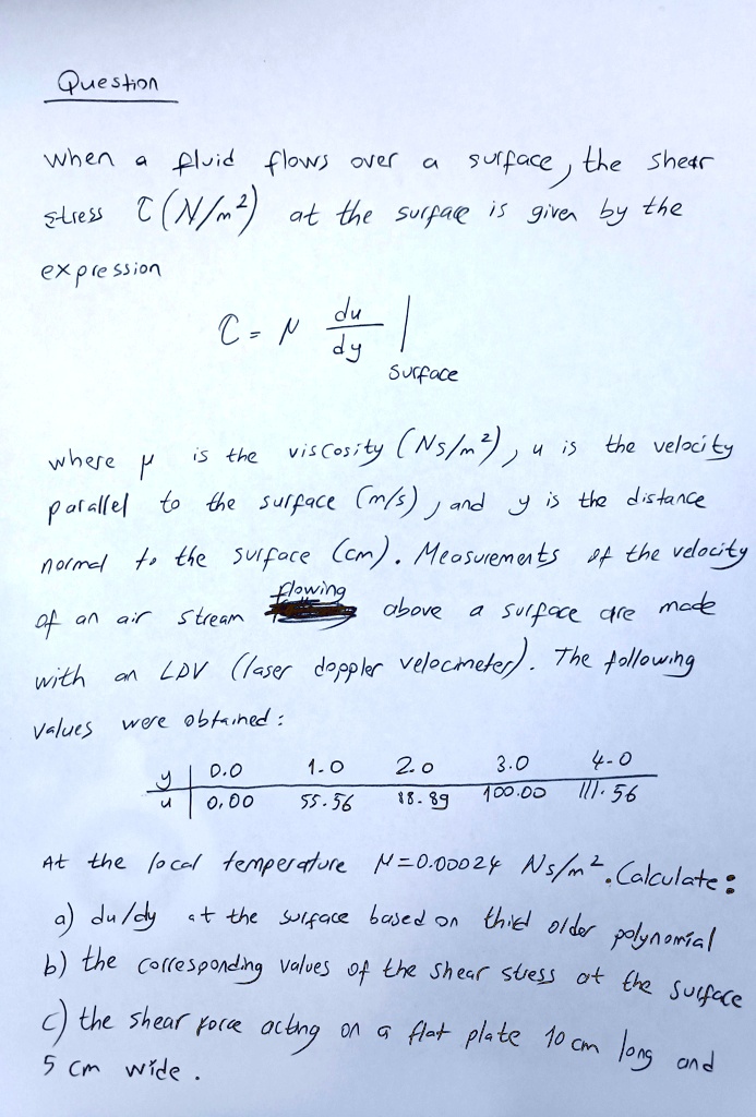 SOLVED: When a fluid flows over a surface, the shear expression Sv is given by: Sv = (m/s) * y ...