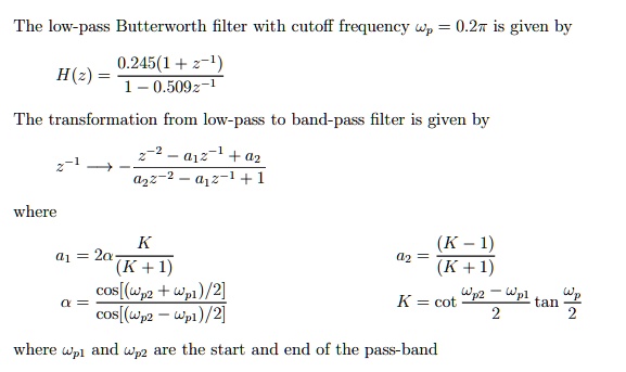 The low-pass Butterworth filter with cutoff frequency = 0.2π is given ...