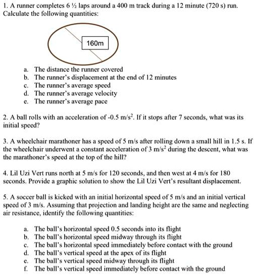1. A runner completes 6½ laps around a 400 m track during a 12 minute ...