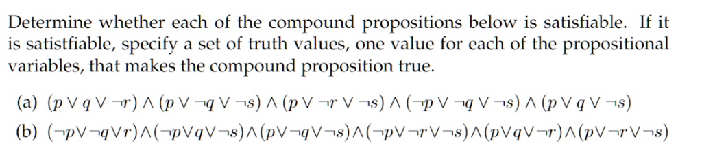 Determine whether each of the compound propositions below is ...