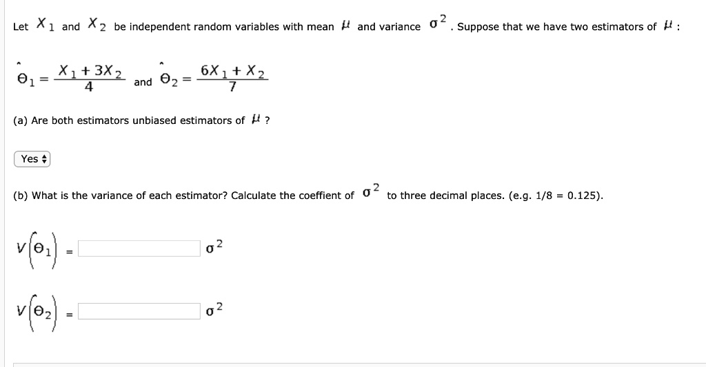 let x1 and x2 be independent random variables with mean 0 2 and variance suppose that we have ...