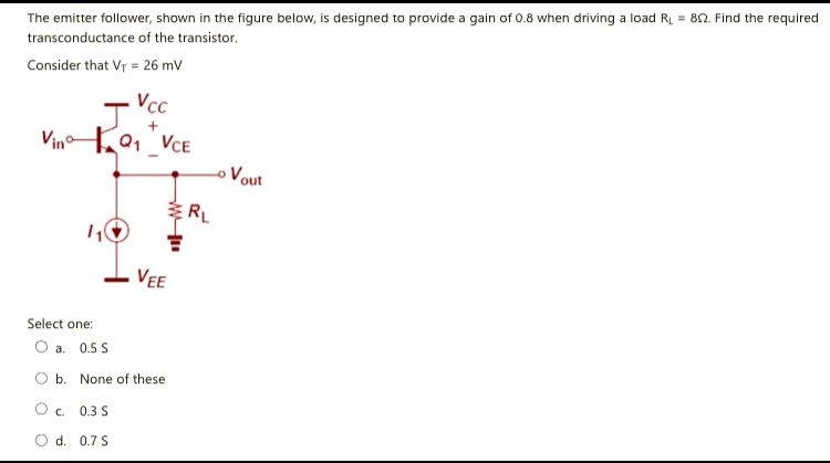 the emitter follower shown in the figure below is designed to provide a ...