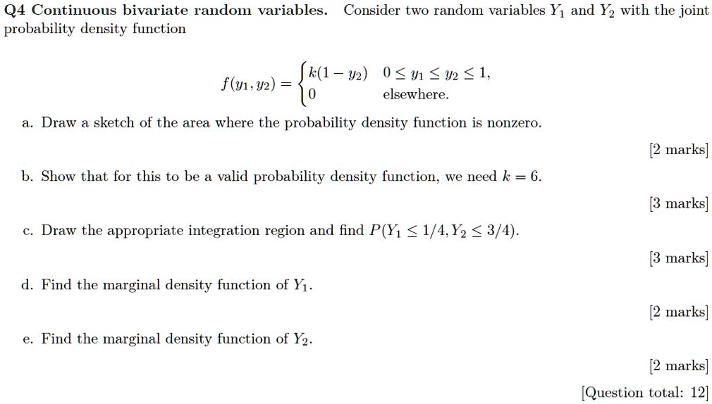 SOLVED: Q4 Continuous bivariate random variables Consider two random ... SOLVED: Q4 Continuous bivariate random variables Consider two random ...