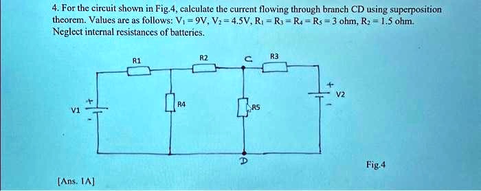 Solved 4 For The Circuit Shown In Fig 4 Calculate The Current