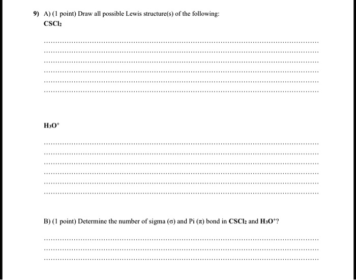 SOLVED: A) (L point) Draw all possible Lewis structure(s) for the ...