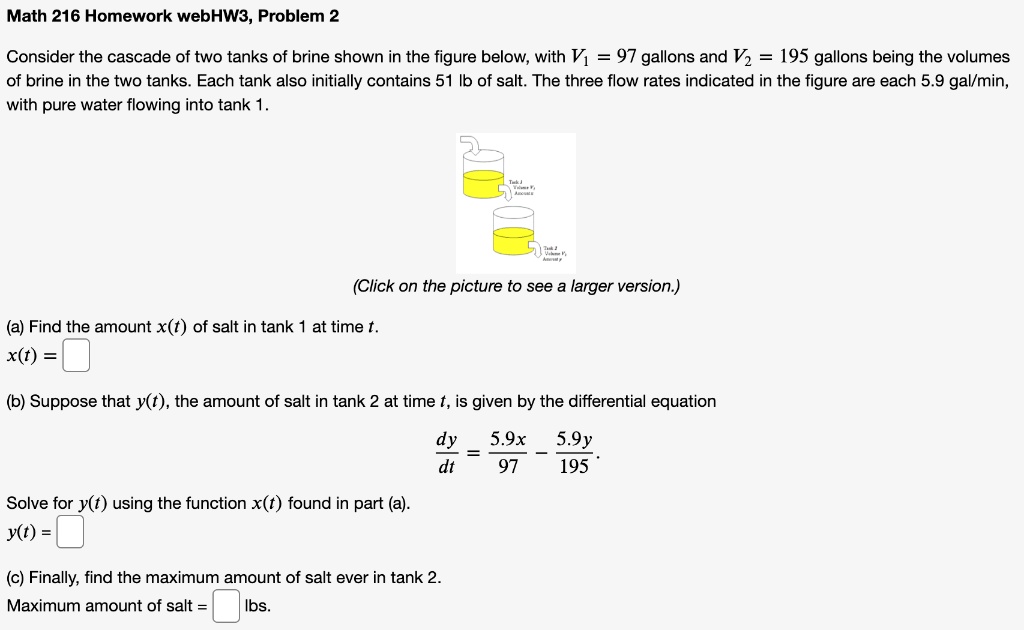 math 216 homework webhw3 problem 2 consider the cascade of two tanks of ...