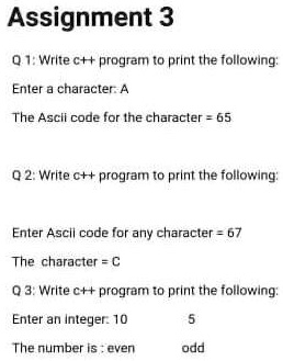 SOLVED: Assignment 3 Q1: Write a C++ program to print the following ...