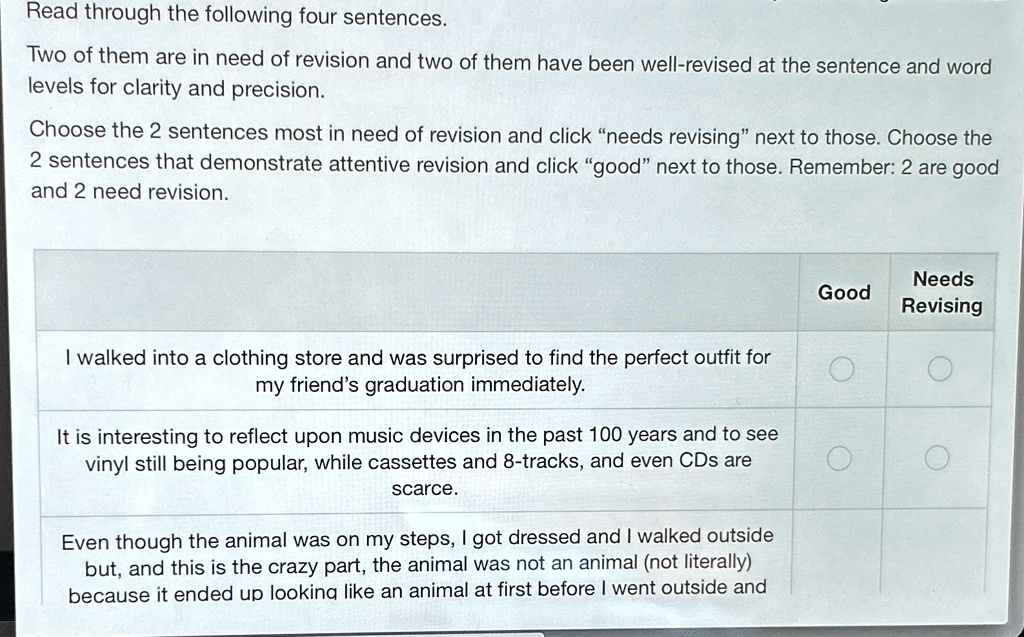 Read through the following four sentences. Two of them are in need of ...