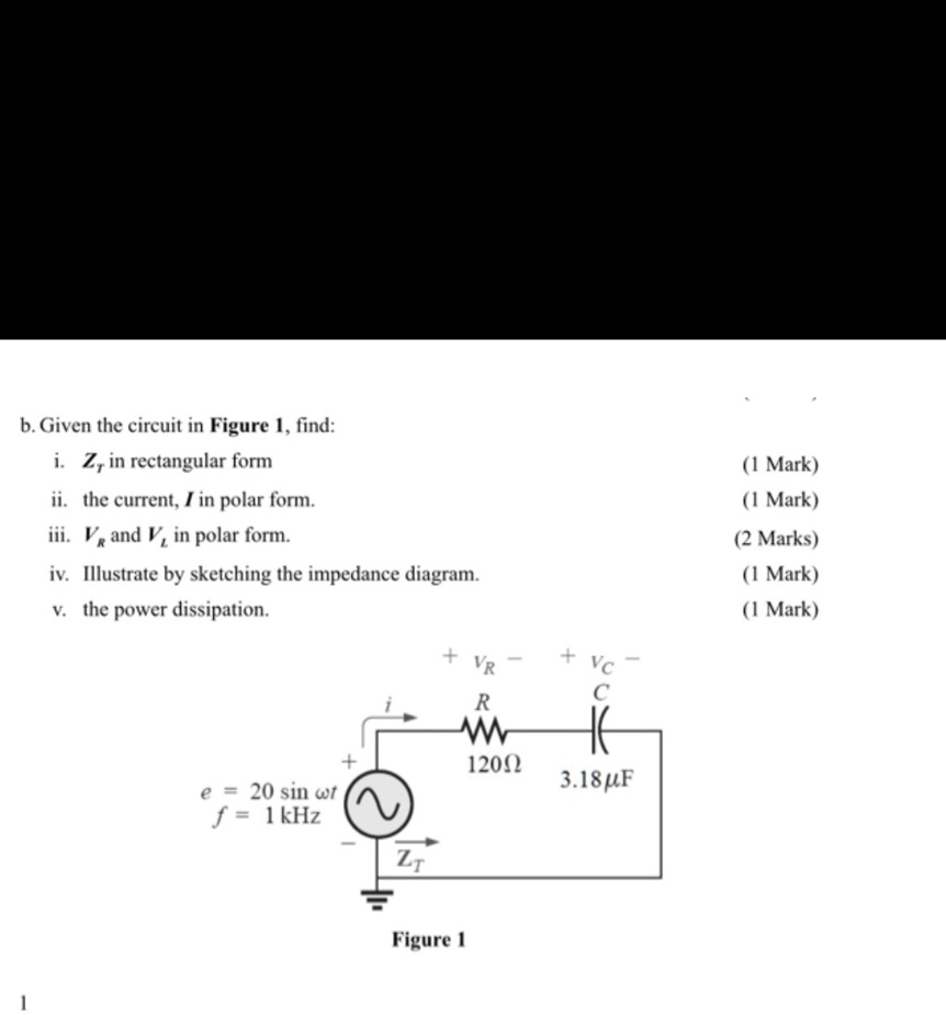 SOLVED: Please show me the steps. b. Given the circuit in Figure ...