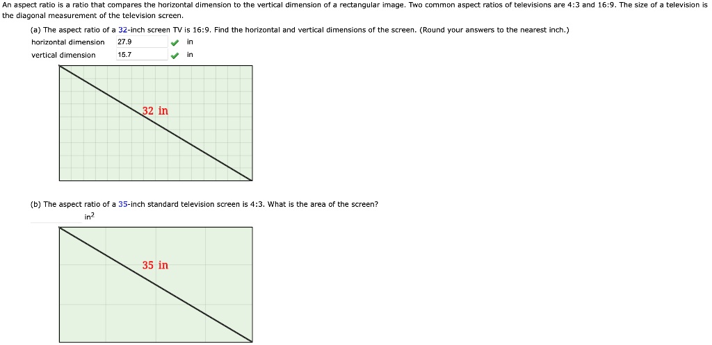 SOLVED: An aspect ratio is a ratio that compares the horizontal ...