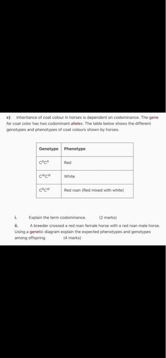 SOLVED: Inheritance of coat color in horses is dependent on codominance. The gene for coat color ...