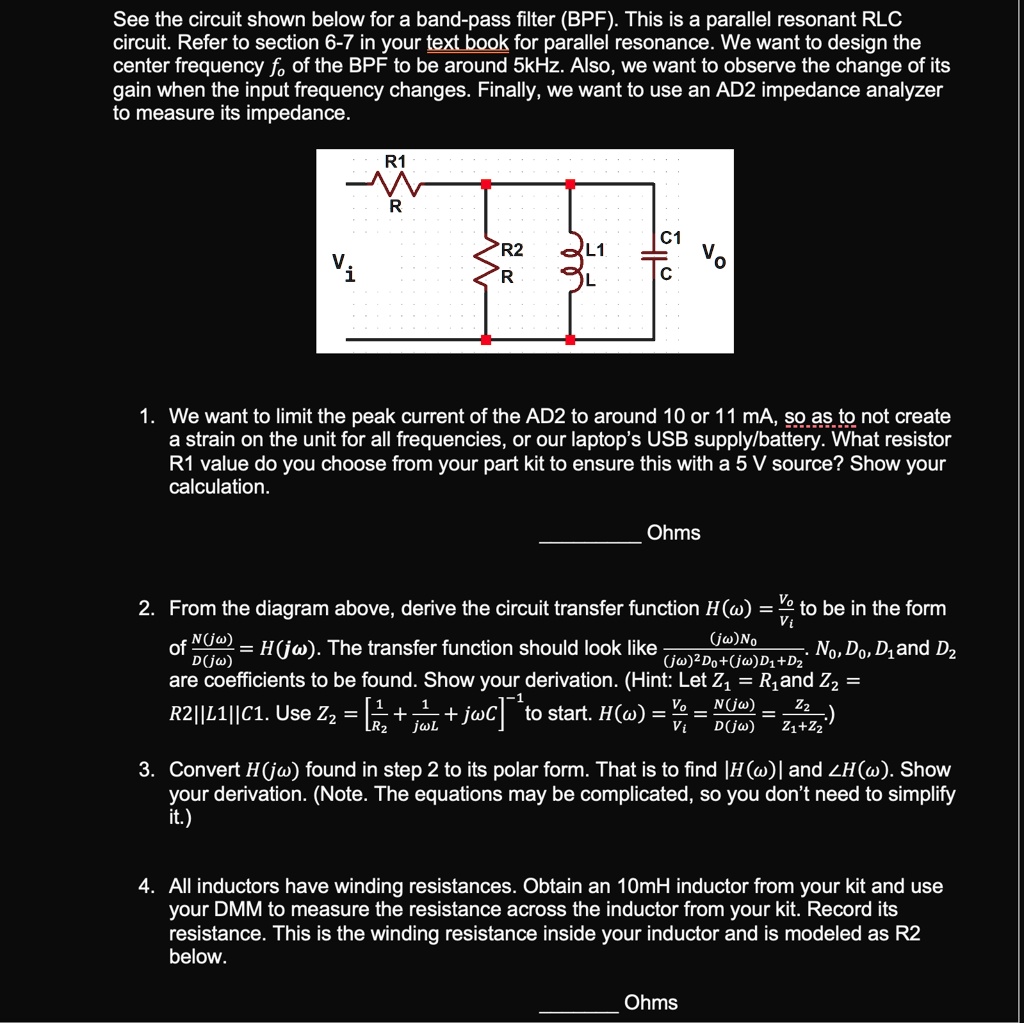 SOLVED: Texts: See the circuit shown below for a band-pass filter (BPF). This is a parallel ...