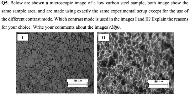 05 below are shown microscopic image of low carbon steel sample both ...