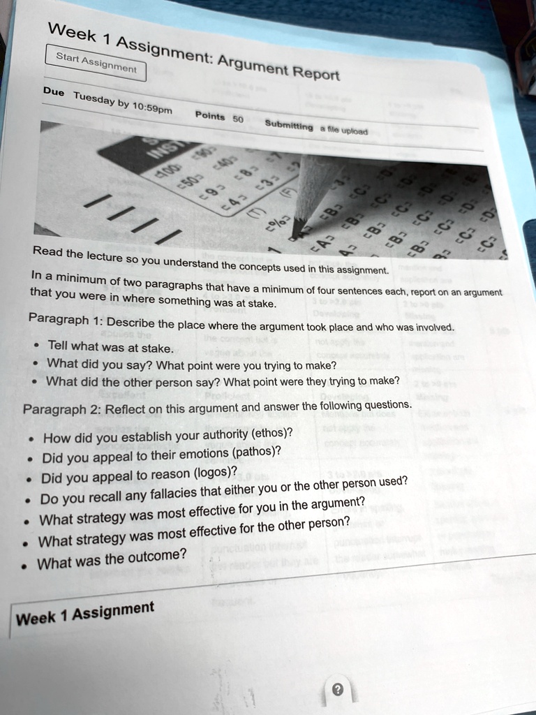 Week 1 Assignment: Argument Report Start Assignment Due Tuesday by 10:59pm Points 50 Submitting ...