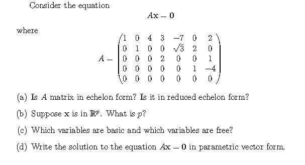 SOLVED: Consider the equation Ax where v3 Is A matrix in echelon form ...