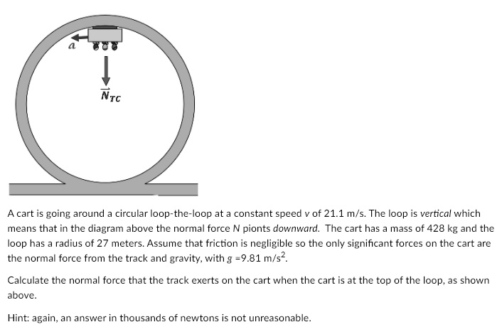 ntc a cart is going around circular loop the loop at constant speed of 211 ms the loop is ...