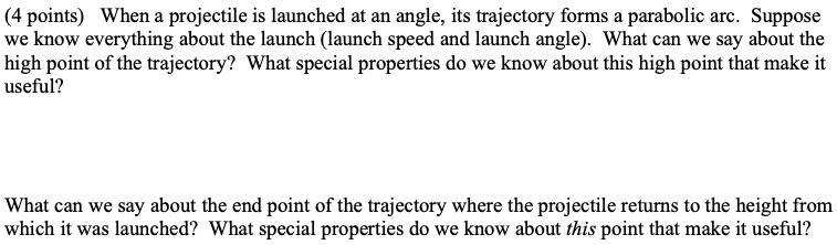 4 points when projectile is launched at an angle its trajectory forms ...