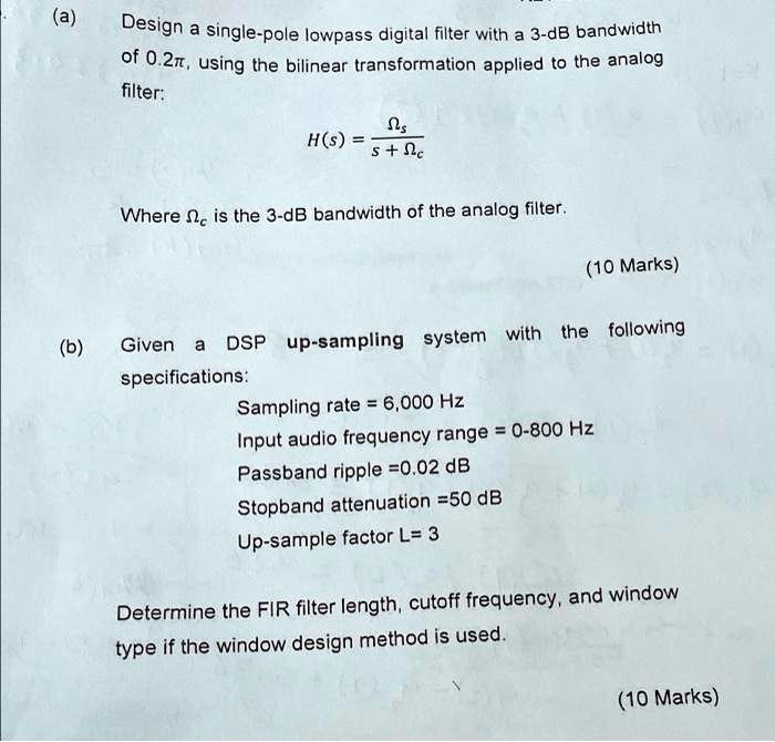 Design a single-pole lowpass digital filter with a 3-dB bandwidth of 0.2?, using the bilinear ...