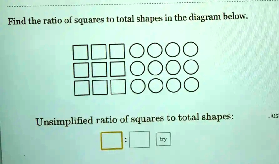 SOLVED: Find the ratio of squares to total shapes in the diagram below ...