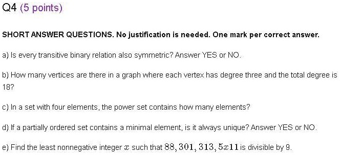 SOLVED: Q4 (5 points) SHORT ANSWER QUESTIONS. No justification is ...