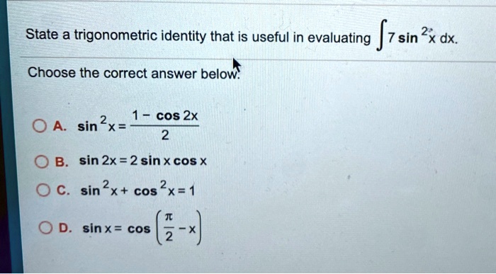 SOLVED: State a trigonometric identity that is useful in evaluating 7 ...