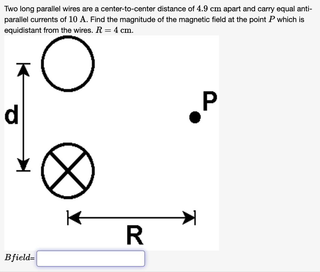 SOLVED: Two long parallel wires are a center-to-center distance of 4.9 ...