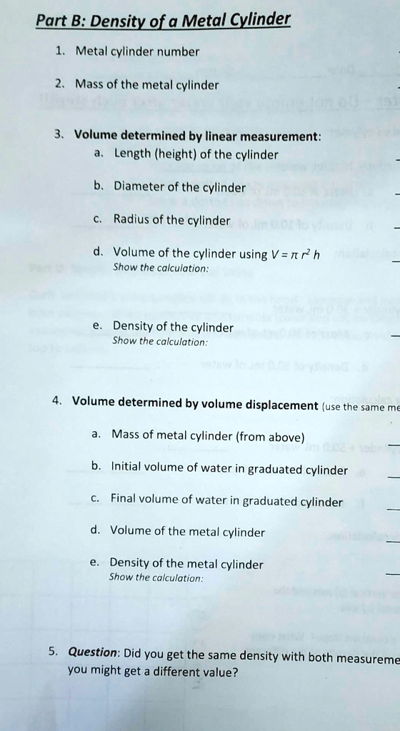SOLVED: Texts: Part B: Density of a Metal Cylinder 1. Metal cylinder ...