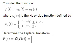 SOLVED: Consider the function: () ="3 (t) - "- (t) where " is the ...