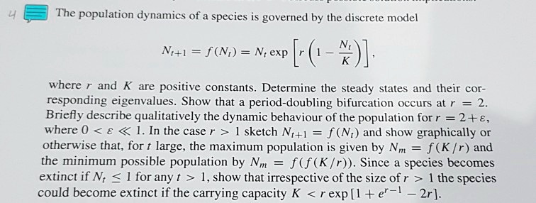 Solved The Population Dynamics Of A Species Are Governed By The Discrete Model Nf 1 F Nt