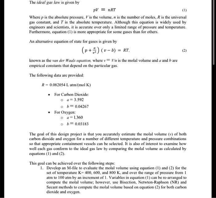 SOLVED: The ideal gas law is given by PV = nRT, where P is the absolute ...