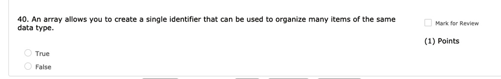 SOLVED: An array allows you to create a single identifier that can be ...