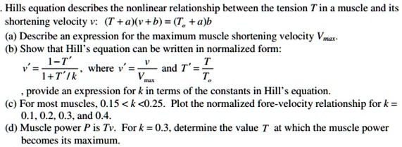Hills equation describes the nonlinear relationship between...