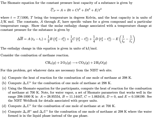 The shomate equation for the constant pressure heat capacity...
