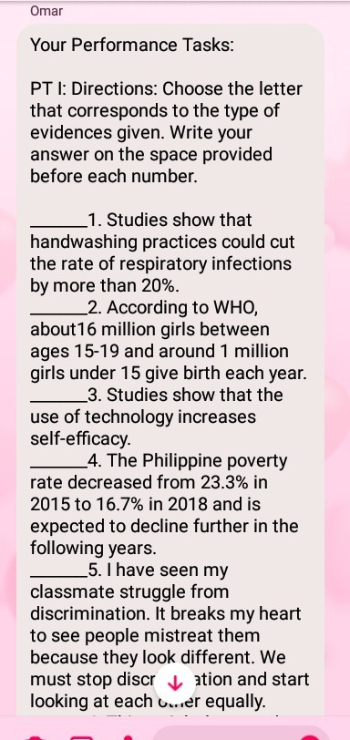 SOLVED: Omar Your Performance Tasks: PT I: Directions: Choose the letter that corresponds to the ...