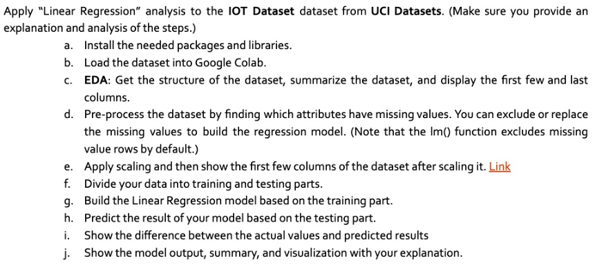 apply linear regression analysis to the iot dataset dataset from uci datasets make sure you ...
