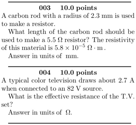 SOLVED: 003 10.0 points A carbon rod with a radius of 2.3 mmn is used ...