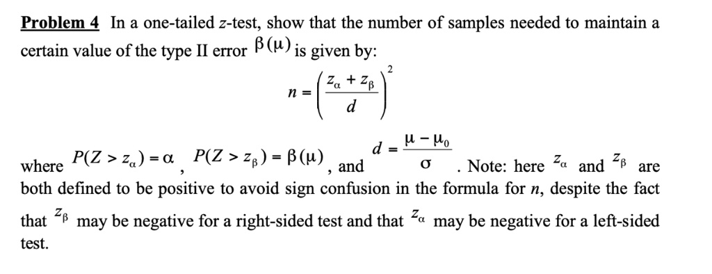 SOLVED: Problem 4 In a one-tailed z-test; show that the number of ...