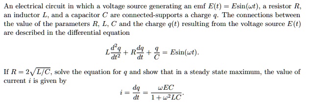 SOLVED: An electrical circuit in which a voltage source generating an emf E(t) = Esin(t), a ...