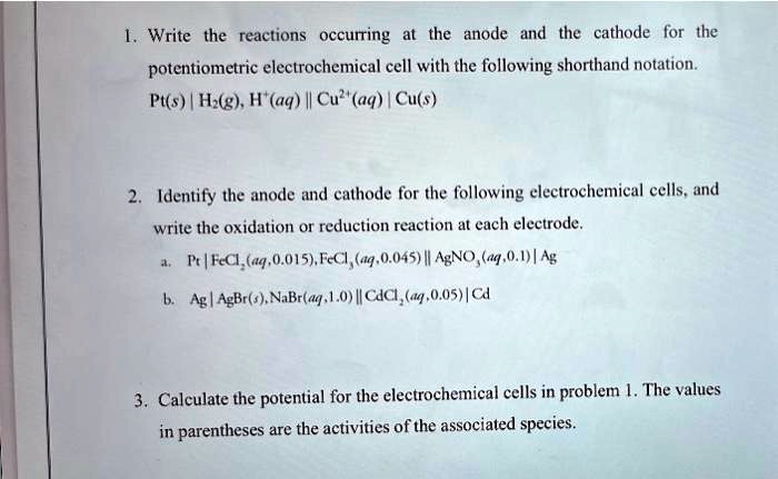 SOLVED: Write the reactions occurring at the anode and the cathode for the potentiometric ...