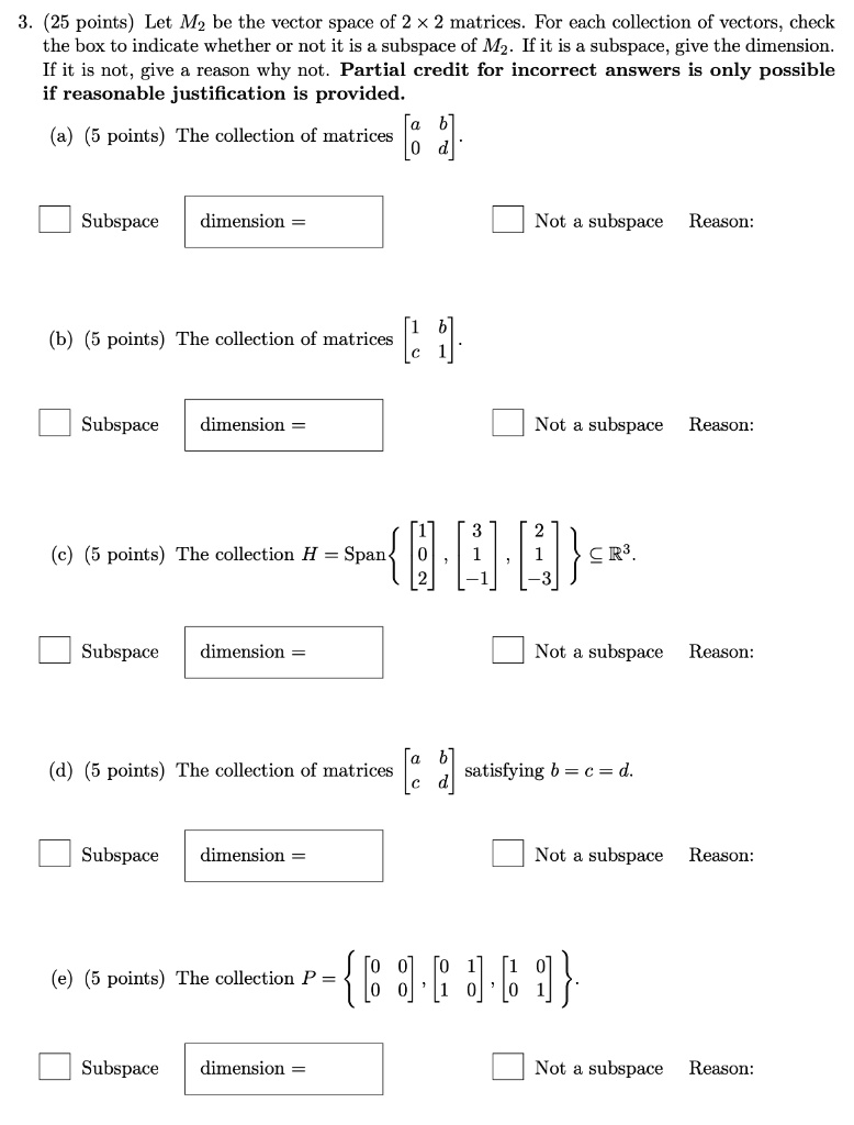 SOLVED: (25 points) Let Mz be the vector space of 2 x 2 matrices For ...