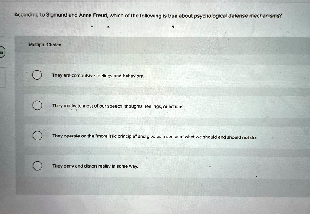 according to sigmund and anna freud which of the following is true ...